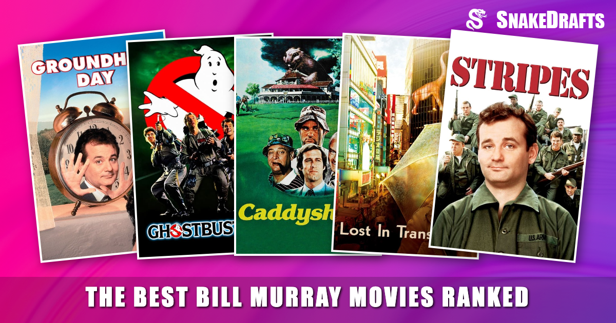 The Best Bill Murray Movies Ranked | SnakeDrafts